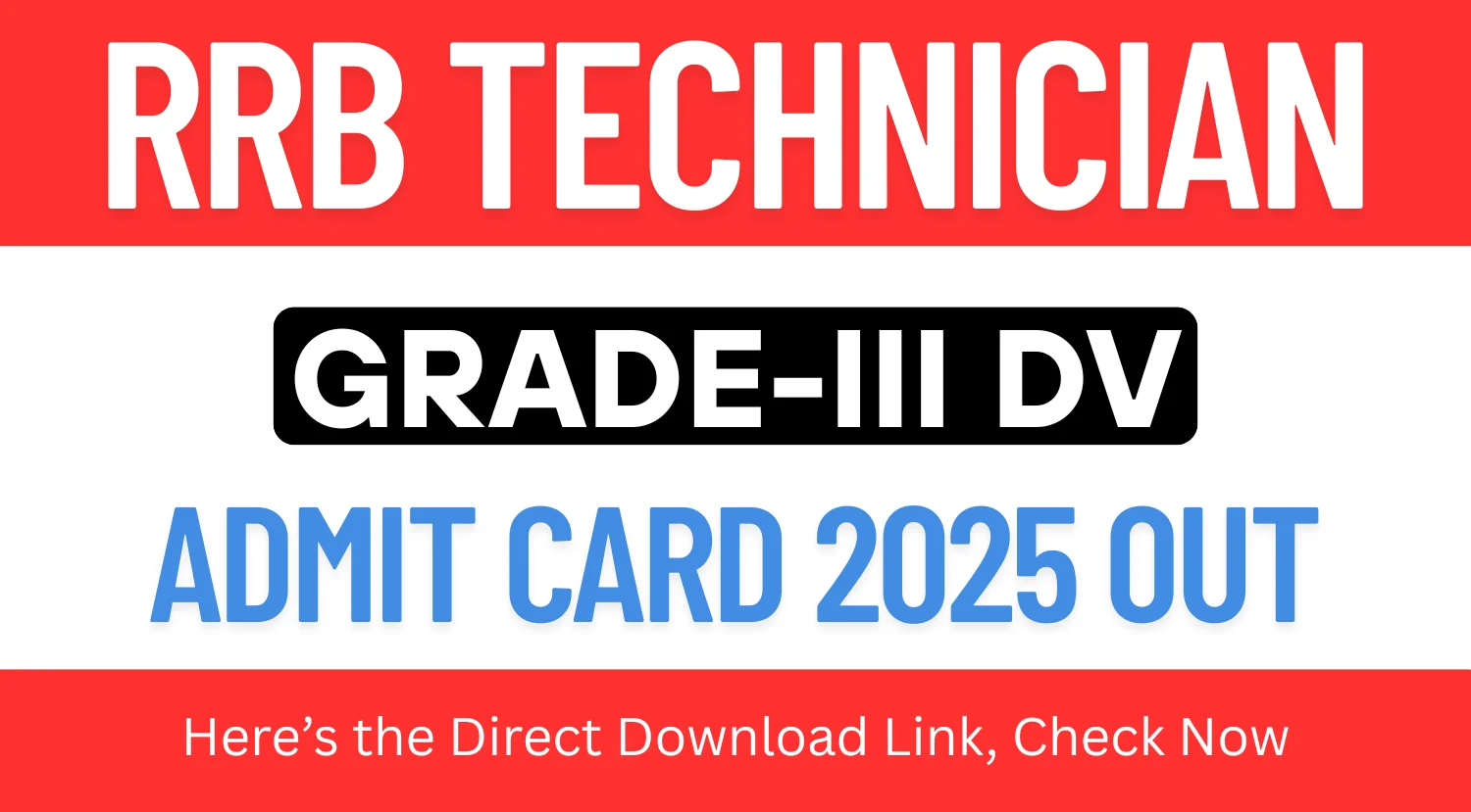 RRB 14298 Technician (Grade-I, III) DV Admit Card - PunjabJobAlert.com