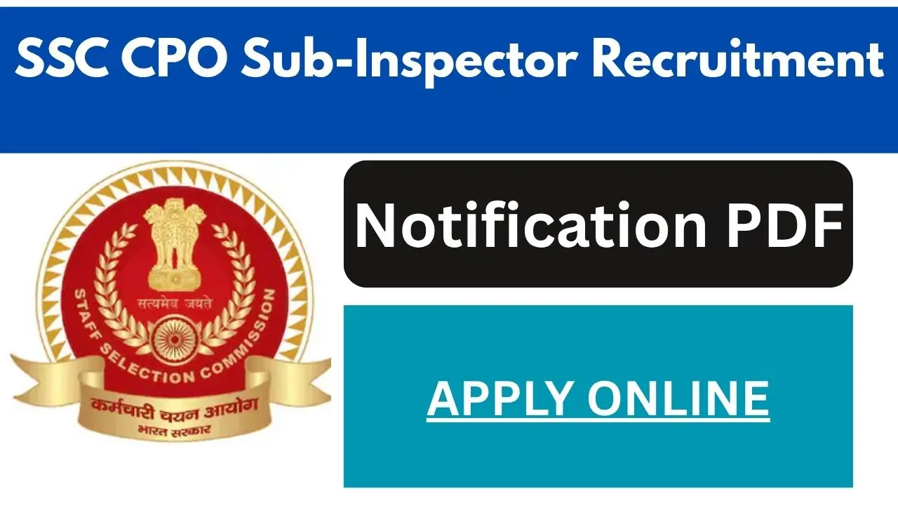 SSC CPO Sub-Inspector 3073 Posts Online Form - Punjab Job Alert