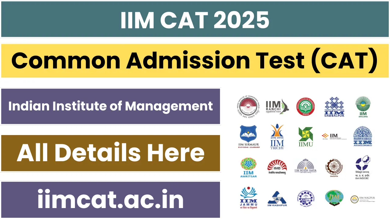 IIM CAT (Common Admission Test) Online Form 2025 - Punjab Job Alert