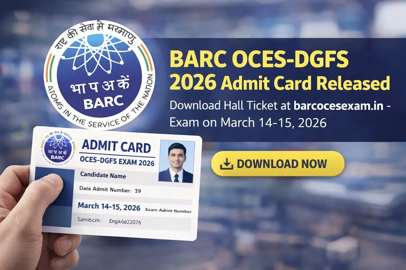 BARC (OCES / DGFS) Scientist Admit Card - PunjabJobAlert.com